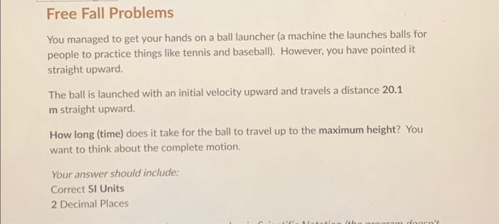Solved Free Fall Problems You managed to get your hands on a | Chegg.com