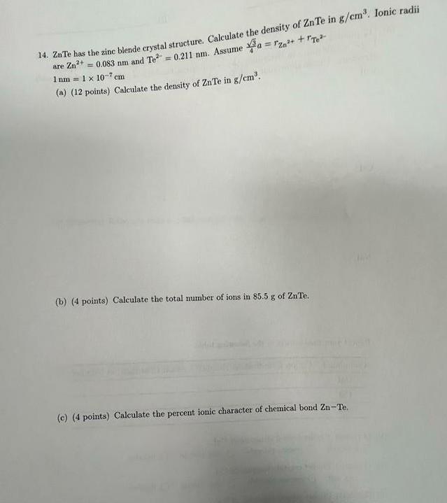 Solved 14. ZnTe has the zinc blende crystal structure. | Chegg.com