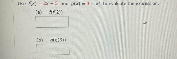 Solved Use f(x)=2x−5 and g(x)=3−x2 to evaluate the | Chegg.com
