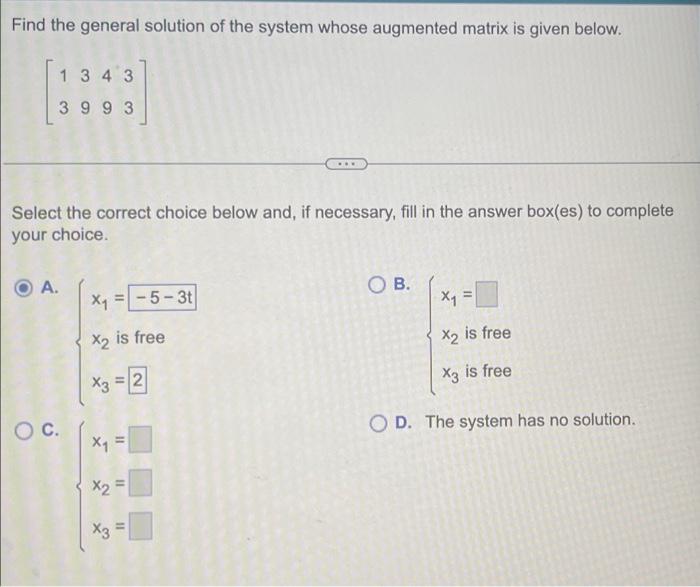 Solved Find the general solution of the system whose | Chegg.com