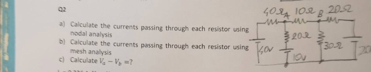 Solved Q2a) ﻿Calculate the currents passing through each | Chegg.com