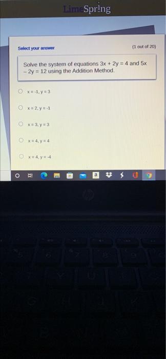 Solved Lime Spr!ng Select your answer (1 out of 20) Solve | Chegg.com