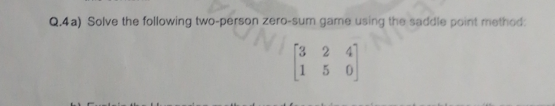Solved Q.4a) ﻿Solve the following two-person zero-sum game | Chegg.com