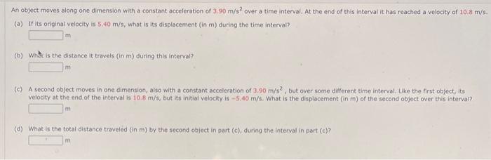 Solved An object moves along one dimension with a constant | Chegg.com