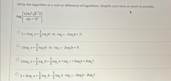 Solved Write the logarithm as a sum or difference of | Chegg.com