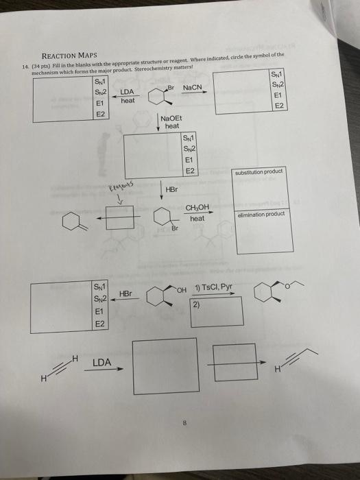 REACTION MAPS 14. (34pts) Ful in the blanks with she | Chegg.com