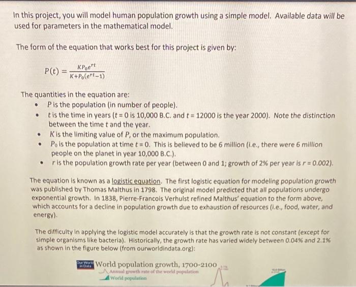 Solved In this project, you will model human population | Chegg.com