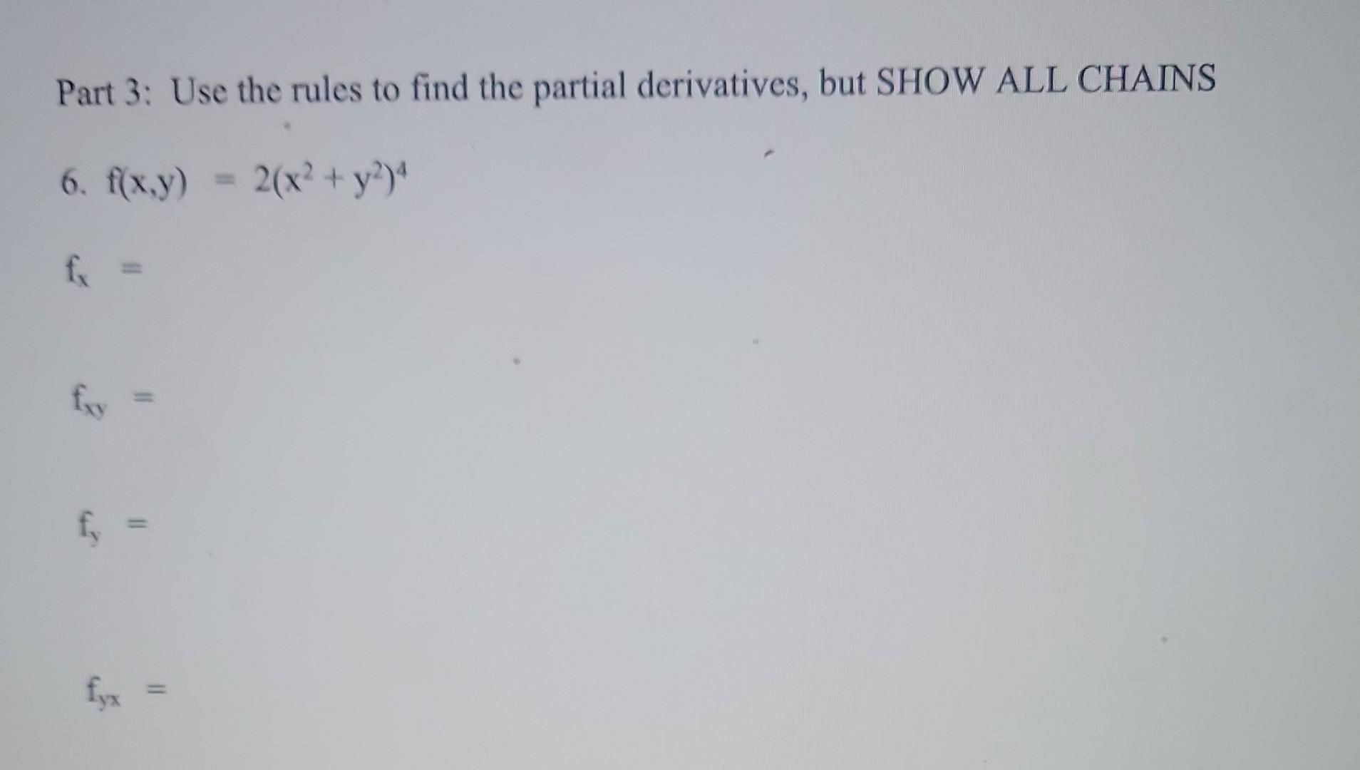 Solved Part 3: Use the rules to find the partial | Chegg.com