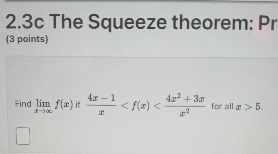 Solved 2.3c The Squeeze theorem: P (3 points) Find | Chegg.com