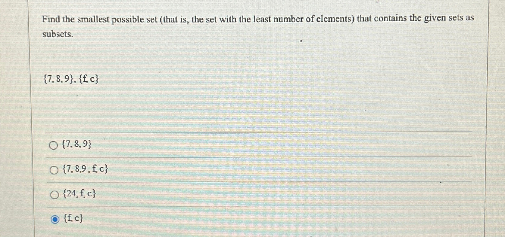 Solved Find the smallest possible set (that is, ﻿the set | Chegg.com