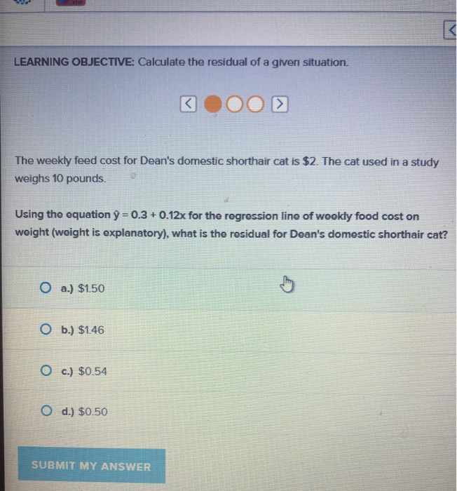 Solved LEARNING OBJECTIVE: Calculate the residual of a given | Chegg.com