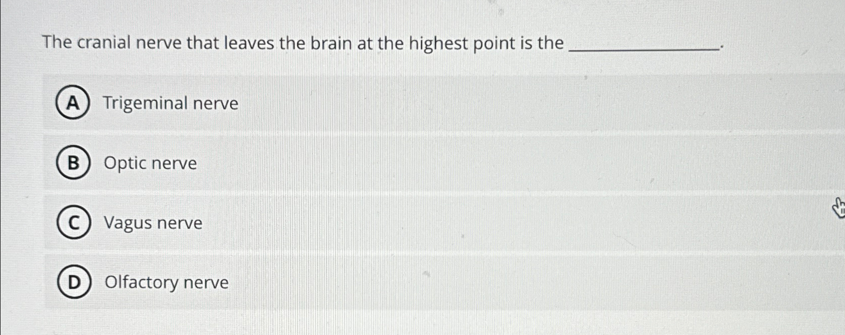 Solved The cranial nerve that leaves the brain at the | Chegg.com