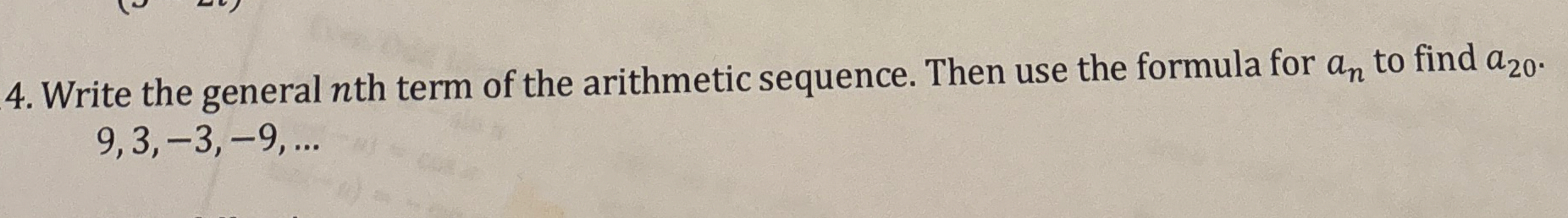 Solved Write the general nth term of the arithmetic | Chegg.com