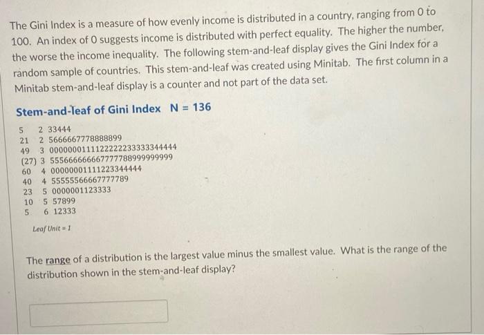 Solved The Gini Index is a measure of how evenly income is | Chegg.com