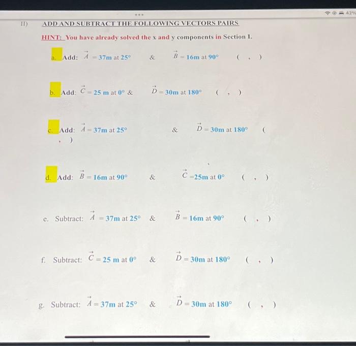 Solved Idd: A=37 m at 25∘&B=16 m at 90∘(,) Idd: C=25 m at | Chegg.com