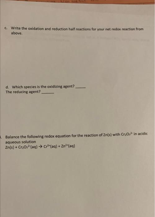 Solved c. Write the oxidation and reduction half reactions | Chegg.com