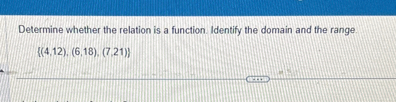Solved Determine whether the relation is a function. | Chegg.com