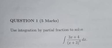 Solved QUESTION 1 (5 ﻿Marks)Use integration by partial | Chegg.com