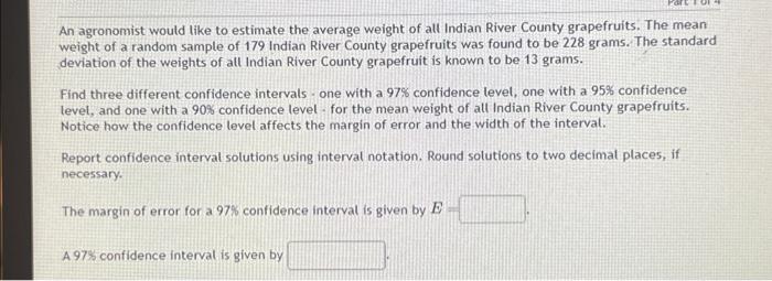 Solved A researcher would tike to estimate the mean weight | Chegg.com