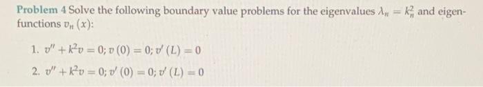Solved Problem 4 Solve the following boundary value problems | Chegg.com