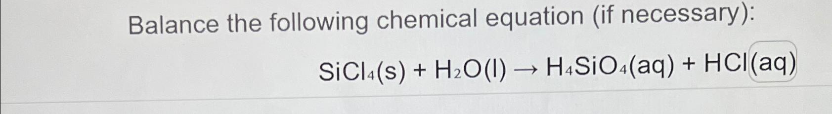 Solved Balance the following chemical equation (if | Chegg.com