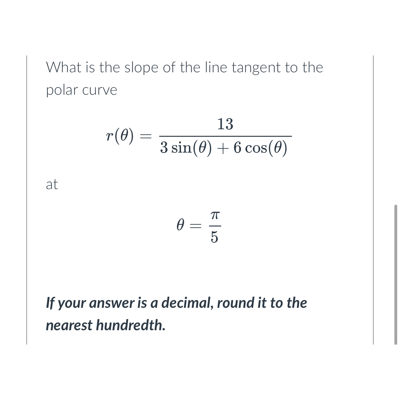 Solved What is the slope of the line tangent to the polar | Chegg.com