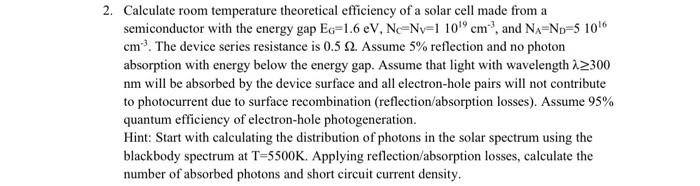 Solved Calculate room temperature theoretical efficiency of | Chegg.com