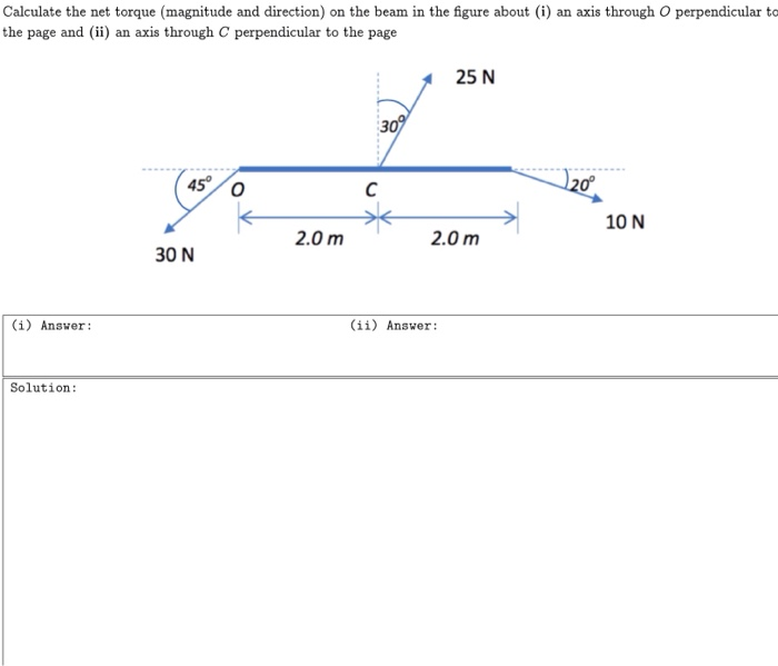 Solved Calculate the net torque (magnitude and direction on | Chegg.com