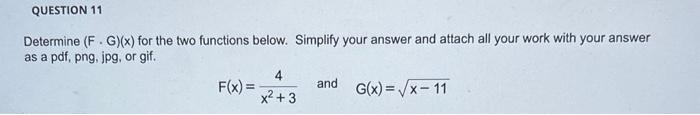 Solved Determine (F.G)(x) for the two functions below. | Chegg.com