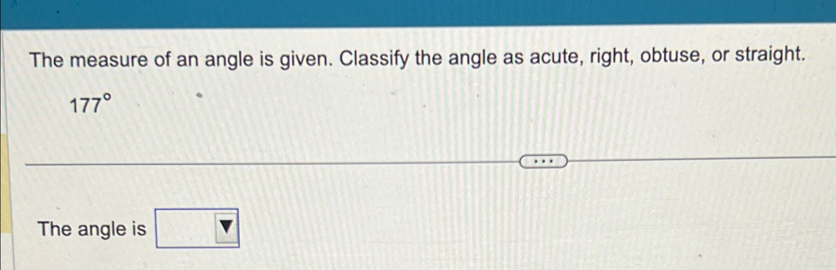 Solved The measure of an angle is given. Classify the angle | Chegg.com