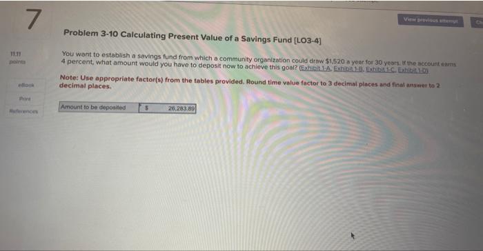 Solved Problem 3-10 Calculating Present Value of a Savings | Chegg.com