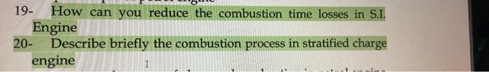 Solved 19- How can you reduce the combustion time losses in | Chegg.com