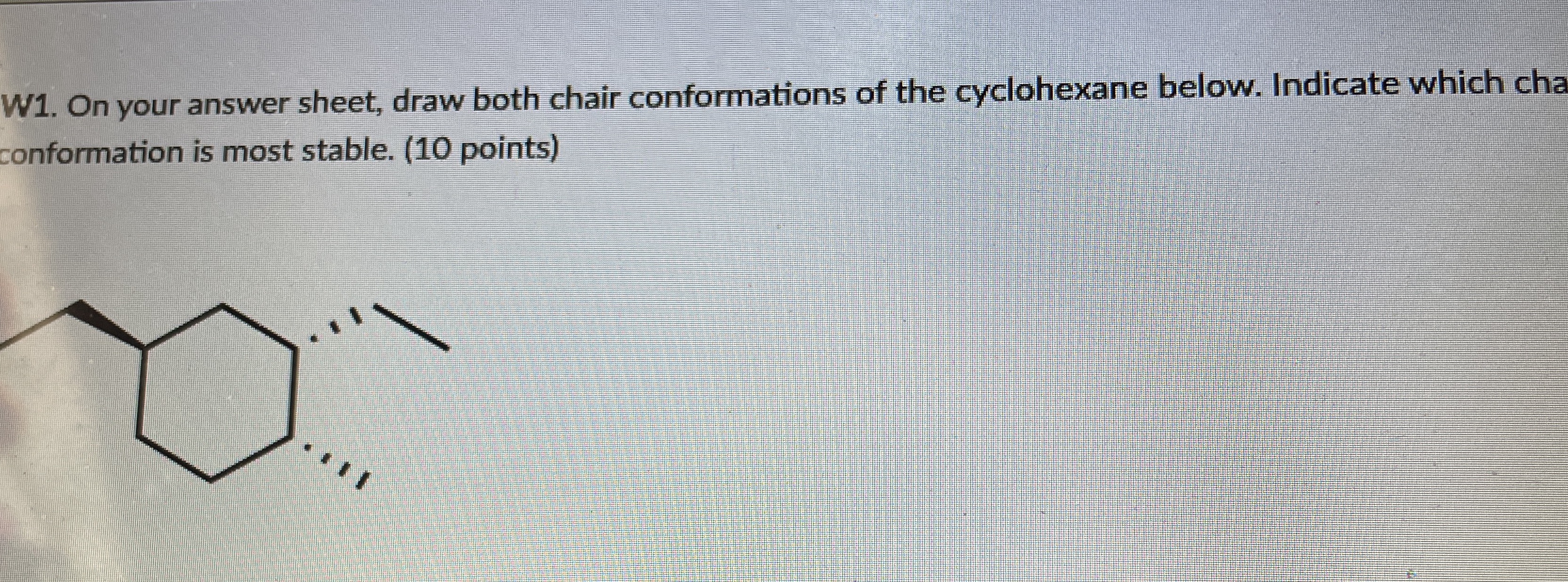 Solved W1. ﻿On your answer sheet, draw both chair | Chegg.com