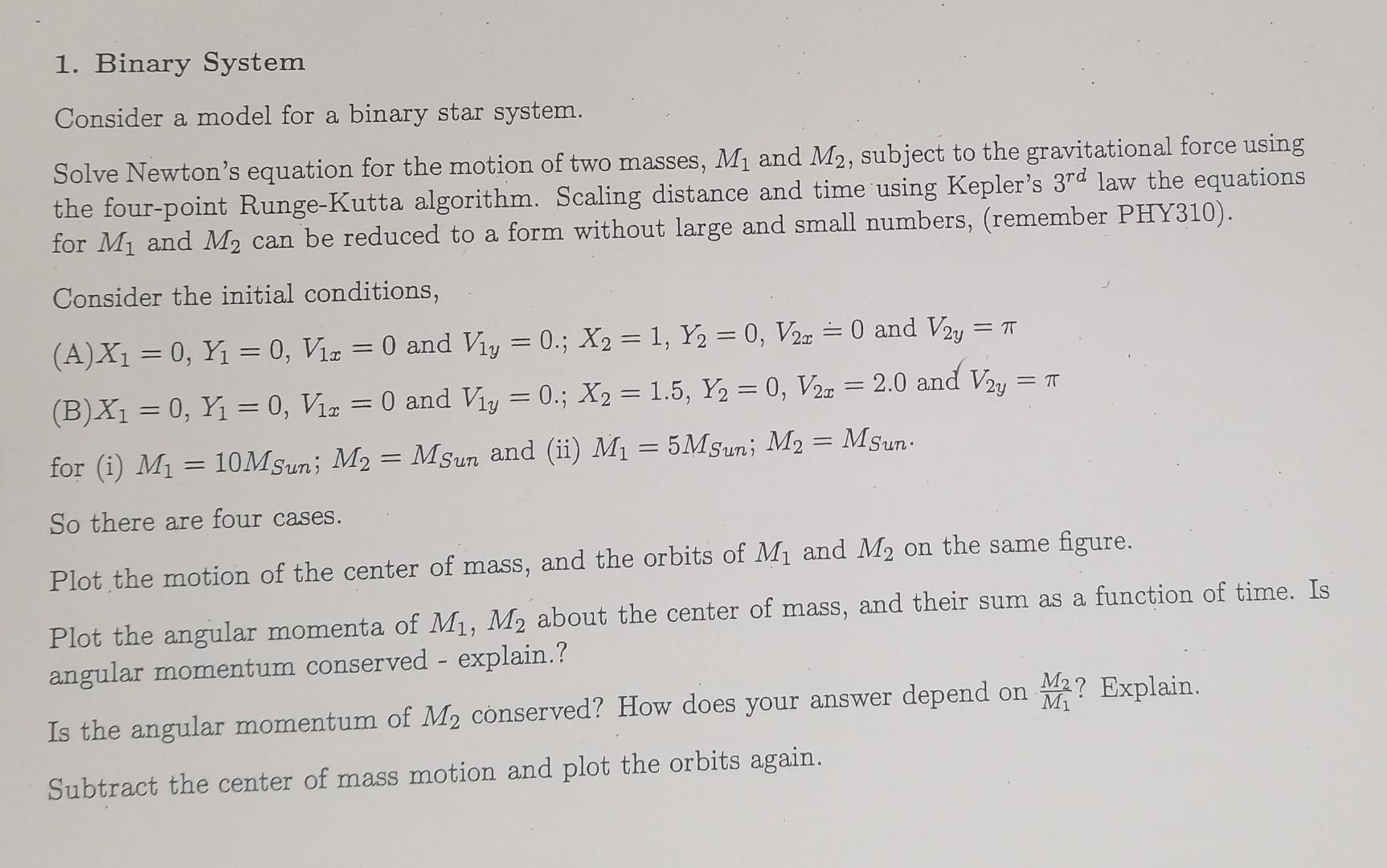 Solved 1. Binary System Consider a model for a binary star | Chegg.com