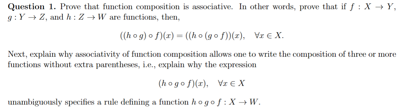 Solved Question 1 ﻿prove That Function Composition Is