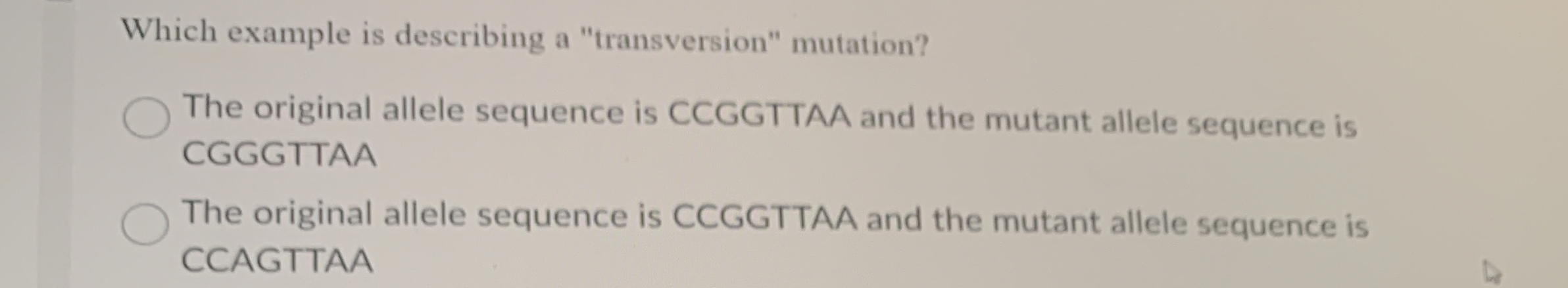 Solved Which example is describing a "transversion" | Chegg.com