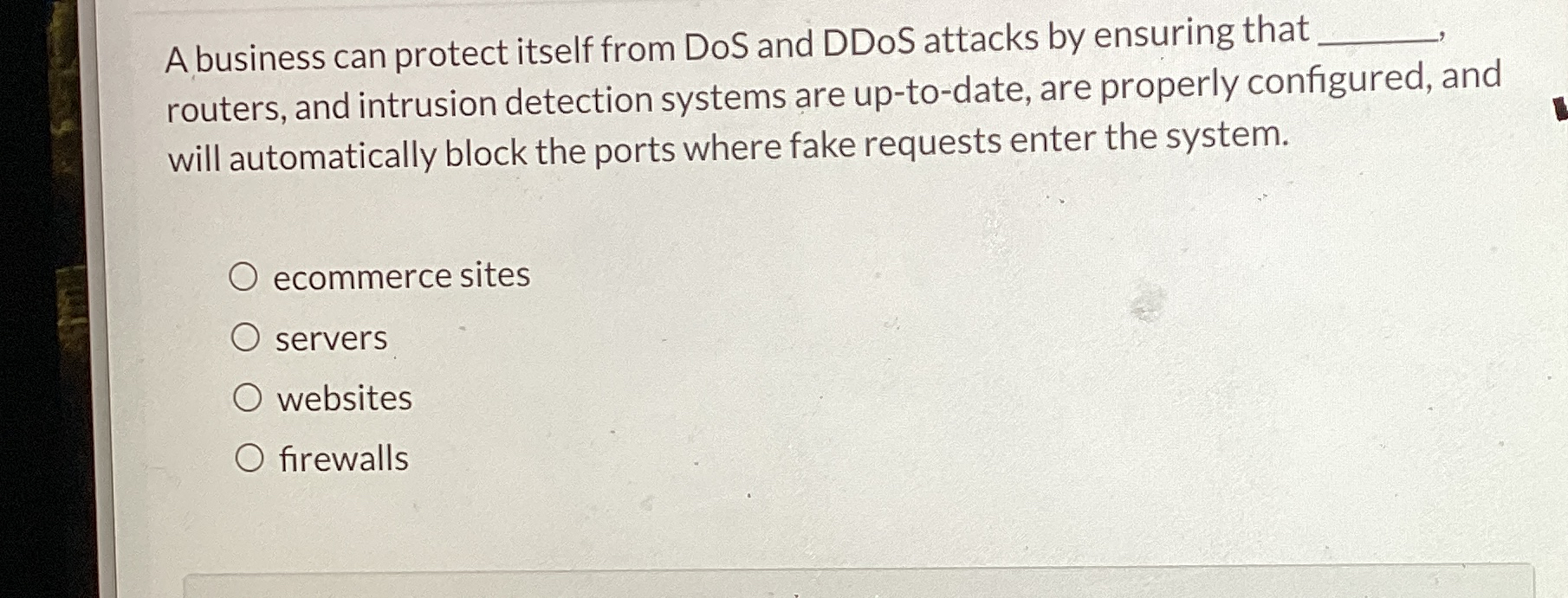 Solved A business can protect itself from DoS and DDoS | Chegg.com