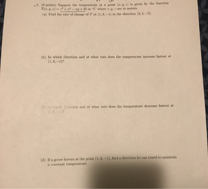 Solved 7. (8 points) Suppose the temperature at a point r.y. | Chegg.com