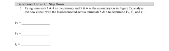 Solved Transformer Circuit C: Step Down3. ﻿Using terminals | Chegg.com