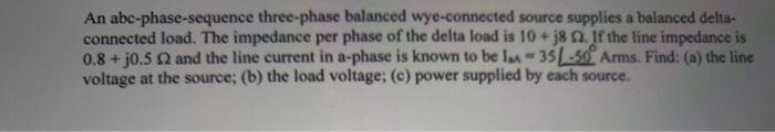 Solved An abc-phase-sequence three-phase balanced | Chegg.com