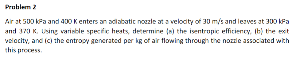 Solved Entropy Balance: Problem 2Air at 500kPa and 400K | Chegg.com