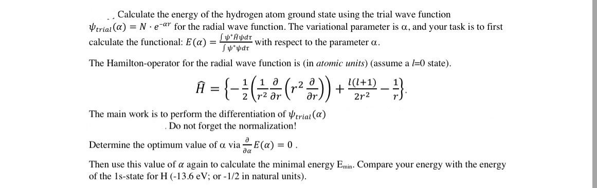 Solved Calculate The Energy Of The Hydrogen Atom Ground