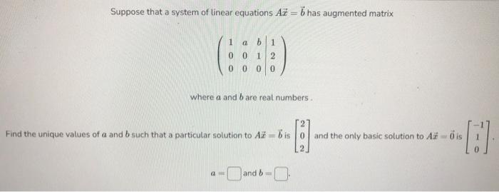 Solved Suppose that a system of linear equations Ax=b has | Chegg.com
