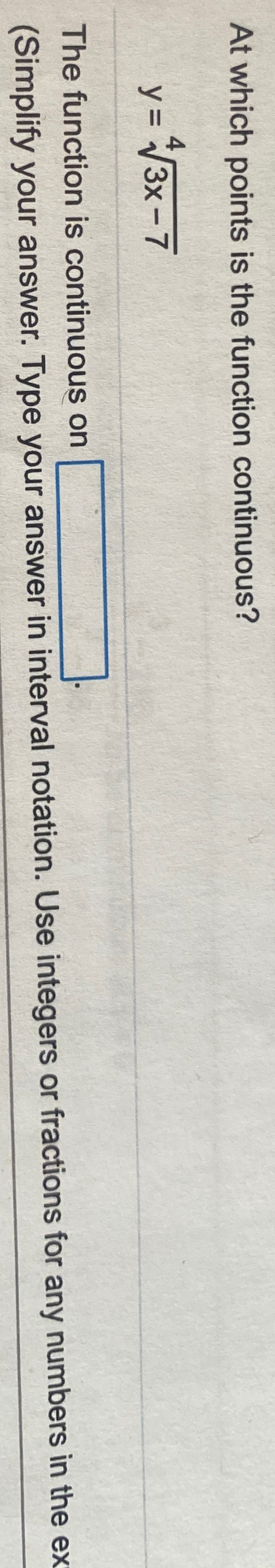 Solved At which points is the function continuous?y=3x-74The | Chegg.com
