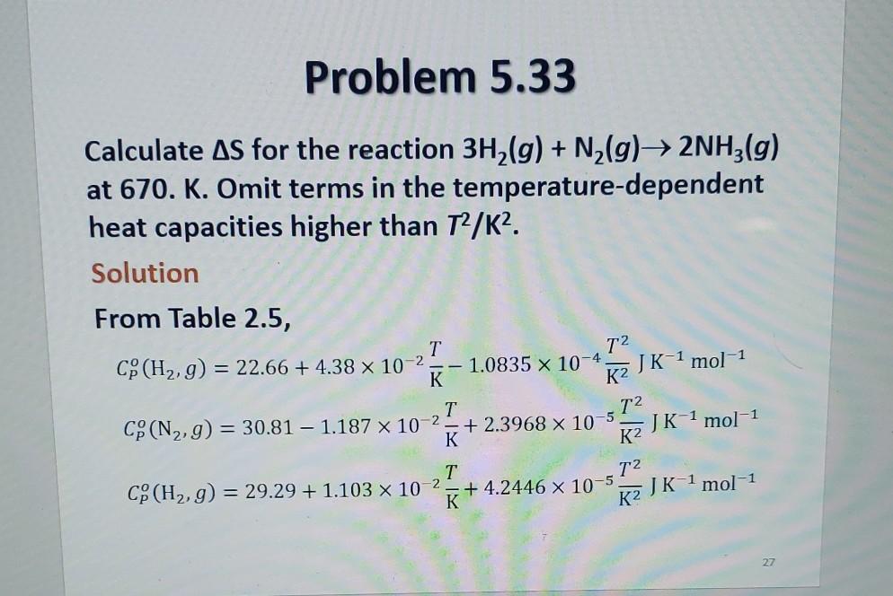 Solved Problem 5.33 Calculate As for the reaction 3H2(g) + | Chegg.com