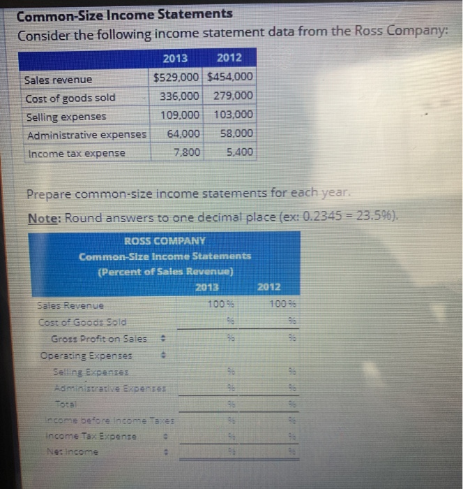 Solved Common-Size Income Statements Consider the following | Chegg.com