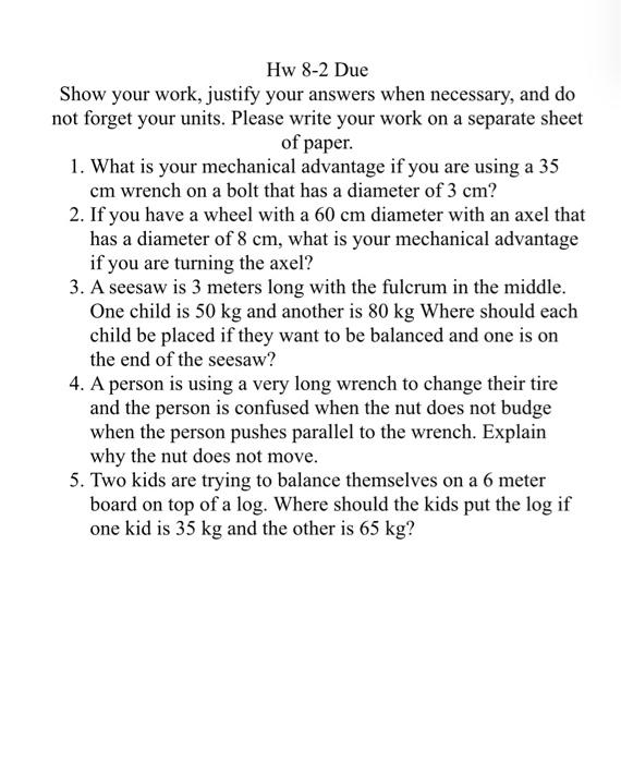 Solved Hw 8-2 Due Show your work, justify your answers when | Chegg.com