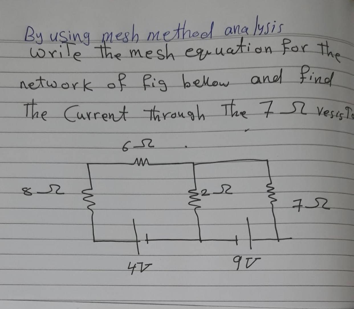 Solved By using mesh method analysis write the mesh equation | Chegg.com