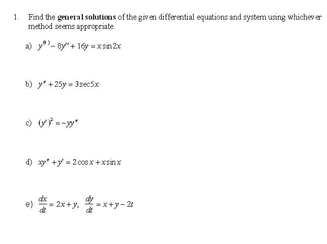 Solved Find the general solutions of the given differential | Chegg.com