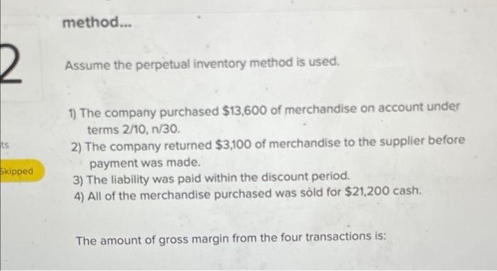 Solved method... Assume the perpetual inventory method is | Chegg.com